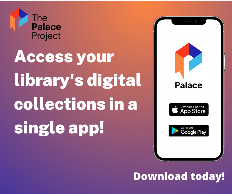 Meet The Palace Project App – The Library Vault